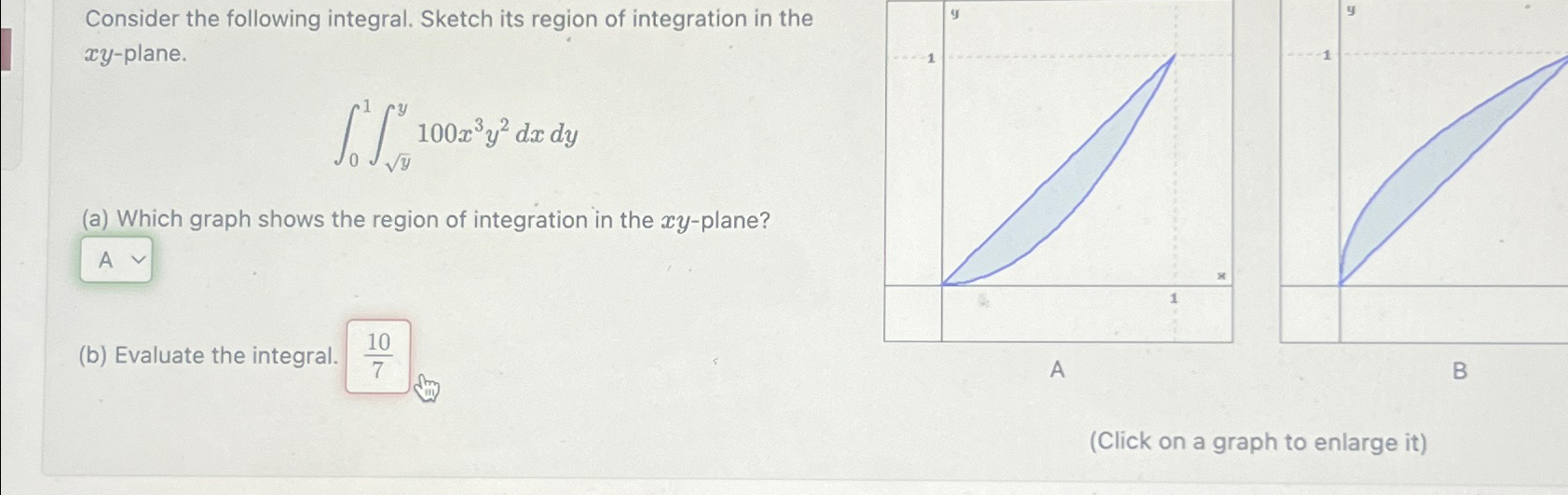 Solved Consider the following integral. Sketch its region of | Chegg.com