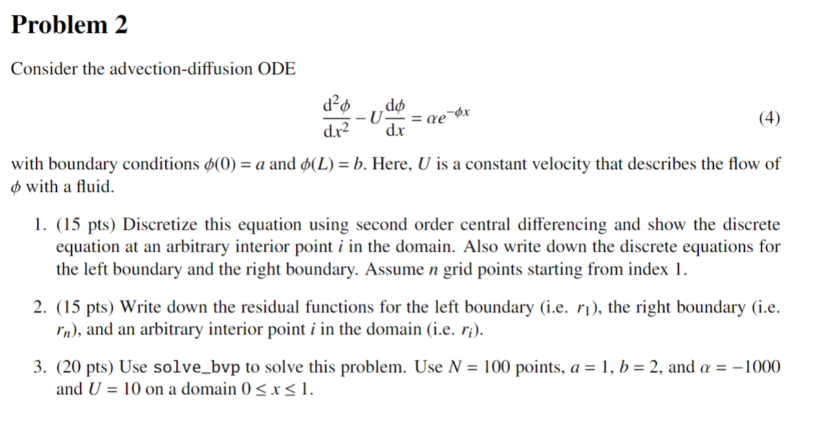Solved Problem 2Consider the advection-diffusion | Chegg.com Solved Problem 2Consider the advection-diffusion | Chegg.com