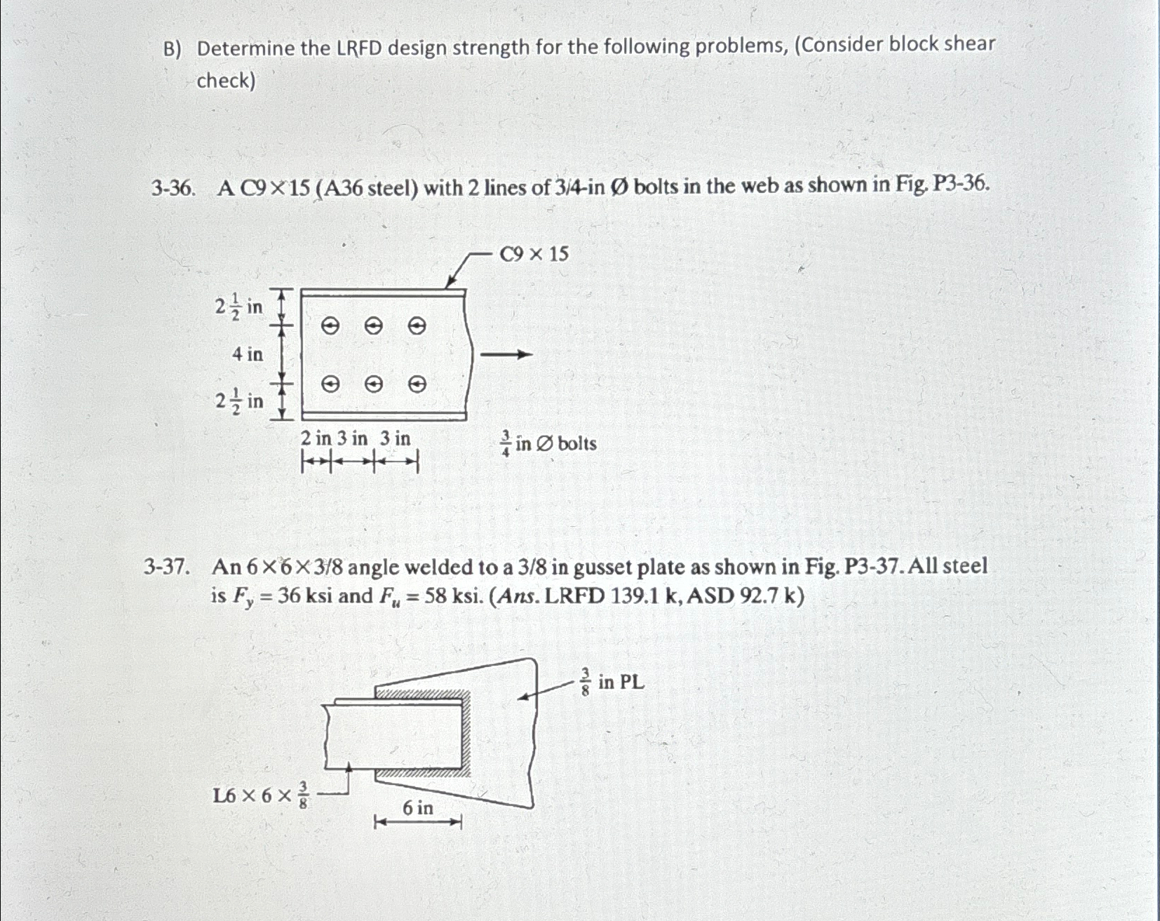Solved B) ﻿Determine the LRFD design strength for the | Chegg.com