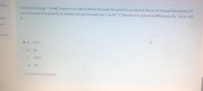 Solved zion A particle (charge=50 mC) moves in a region | Chegg.com