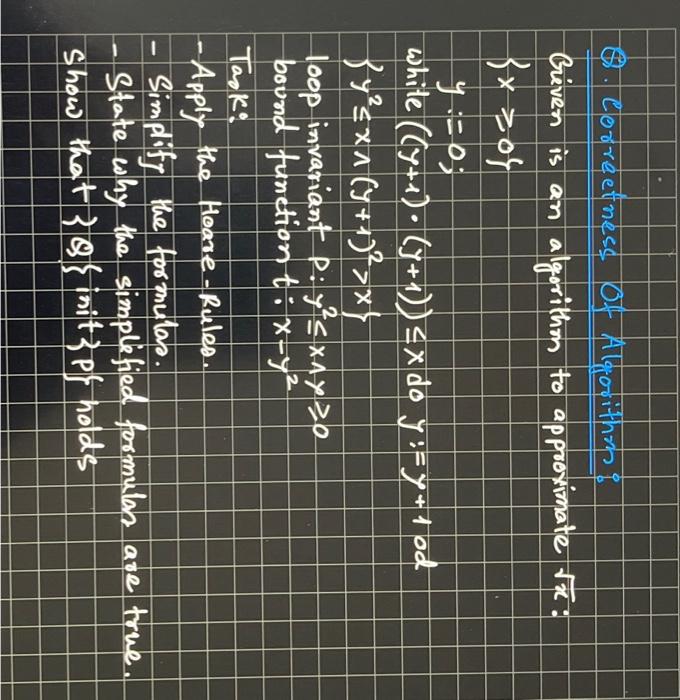 Solved Q. Correctness of Alquithm? Given is an algorithm to | Chegg.com