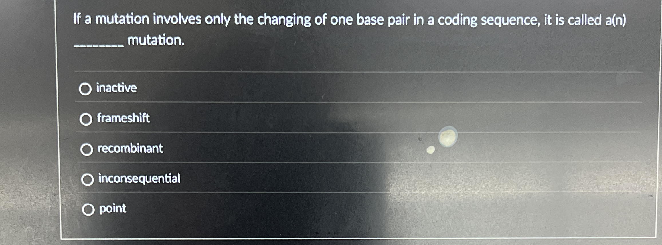 Solved If a mutation involves only the changing of one base | Chegg.com
