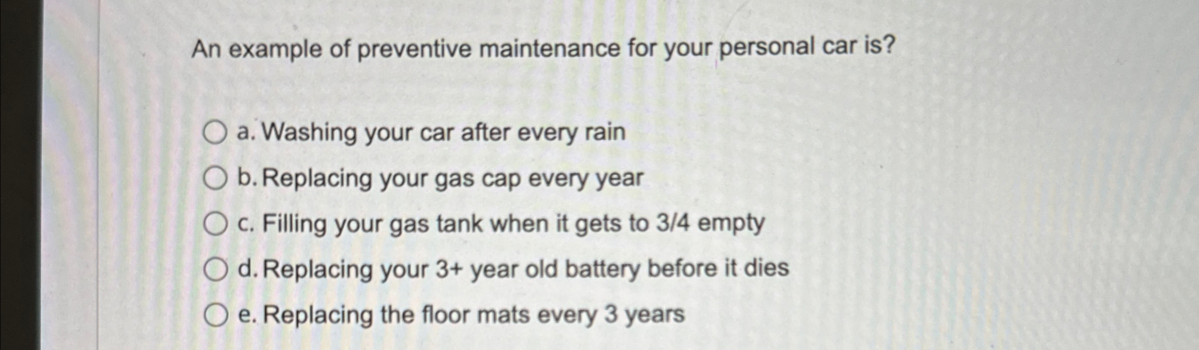 Solved An example of preventive maintenance for your | Chegg.com