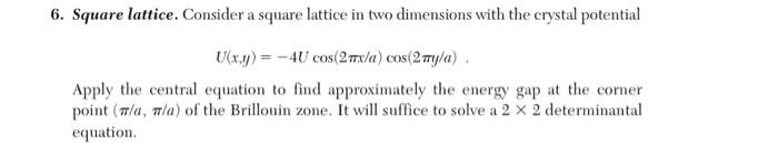 Solved Square lattice. Consider a square lattice in two | Chegg.com
