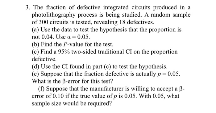 3. The fraction of defective integrated circuits | Chegg.com
