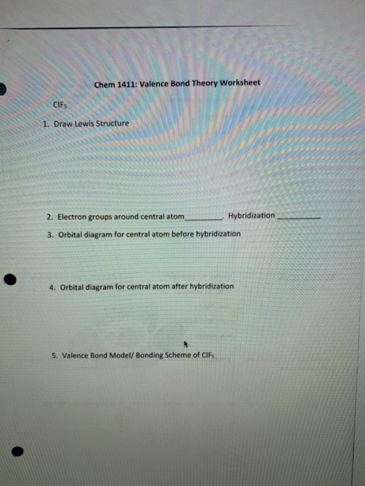 Solved Chem 1411: Valence Bond Theory Worksheet CIFS 1. Draw | Chegg.com