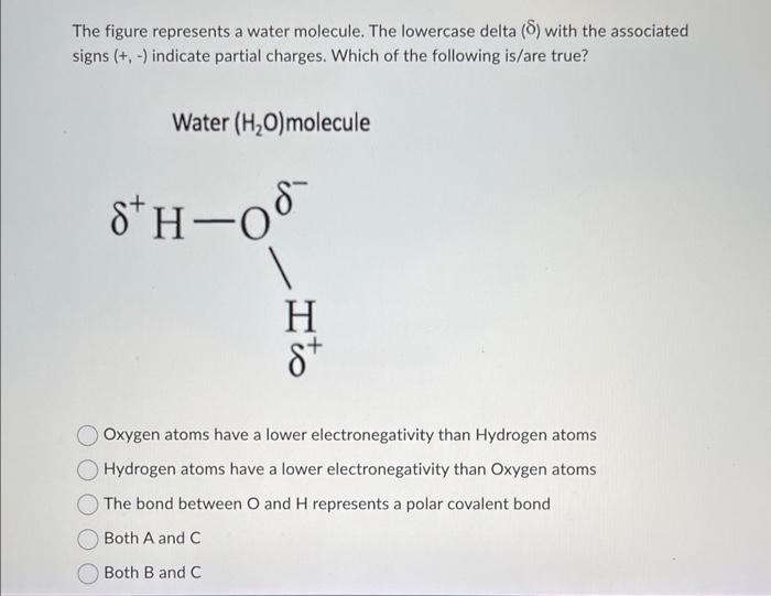 Solved The figure represents a water molecule. The lowercase | Chegg.com
