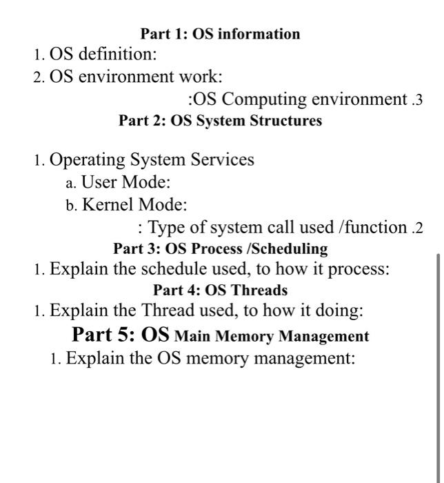 Solved Part 1: OS information 1. OS definition: 2. OS | Chegg.com