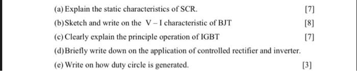 Solved (a) Explain the static characteristics of SCR. [7] | Chegg.com