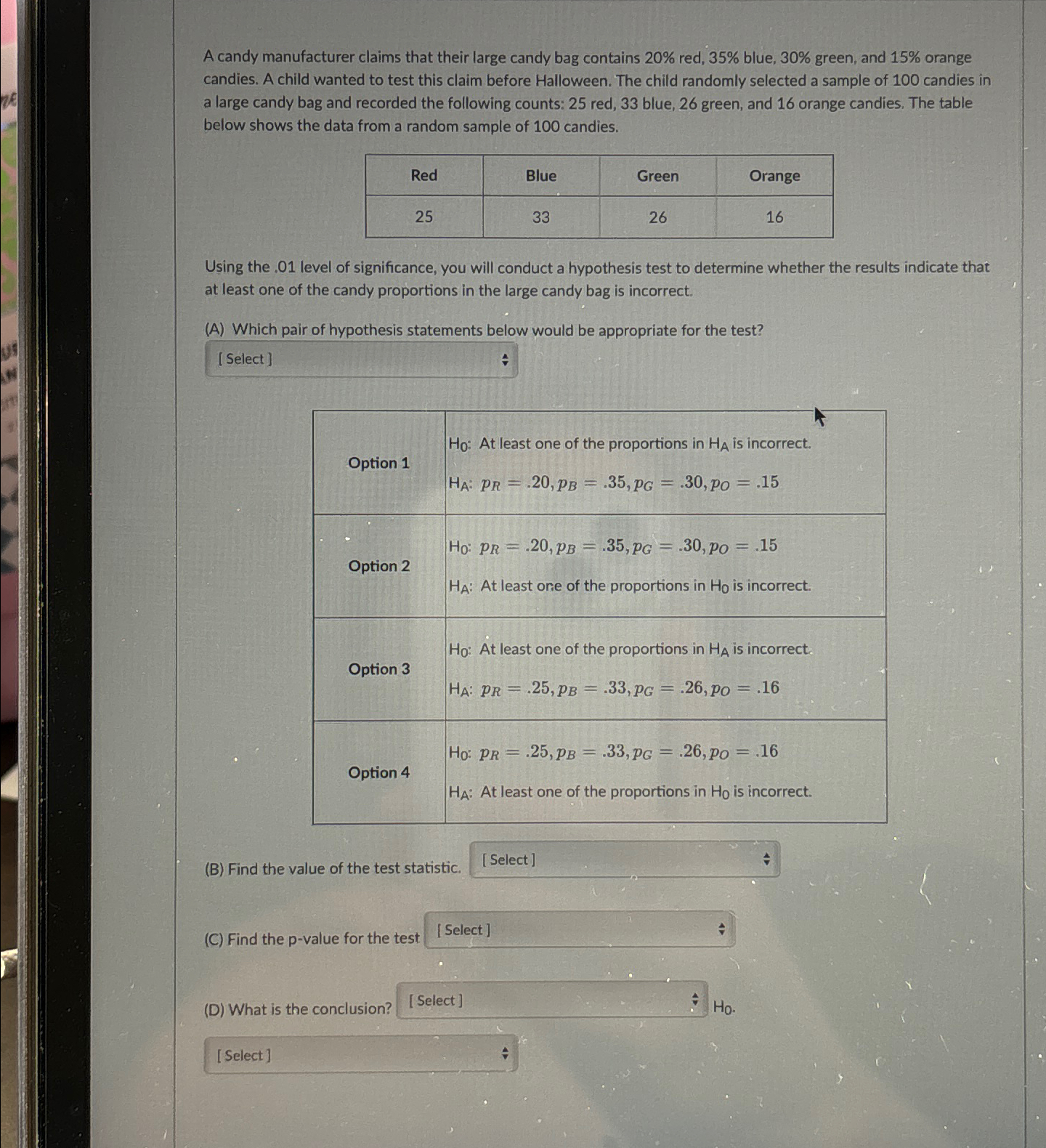 Solved A candy manufacturer claims that their large candy | Chegg.com