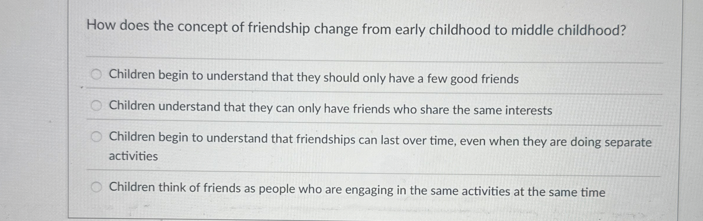 Solved How does the concept of friendship change from early | Chegg.com