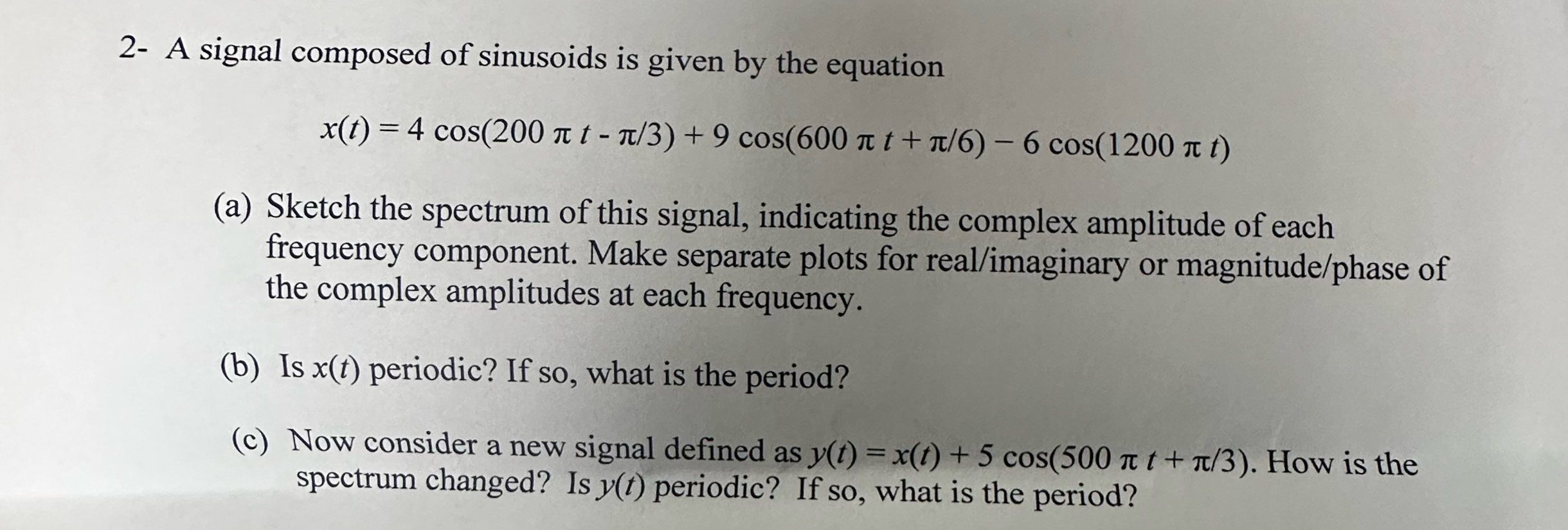 2- ﻿A signal composed of sinusoids is given by the | Chegg.com