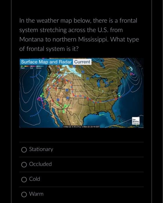 In the weather map below, there is a frontal system | Chegg.com