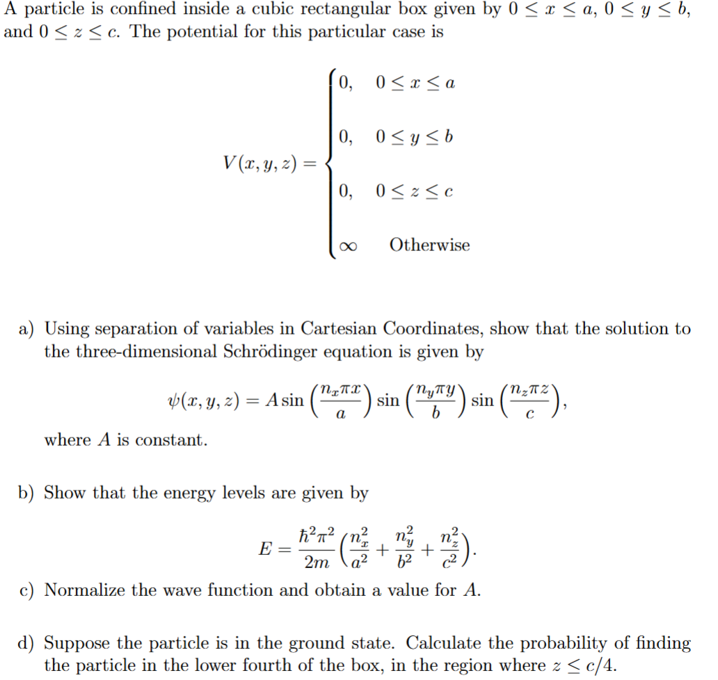 Solved A particle is ﻿confined inside a cubic rectangular | Chegg.com