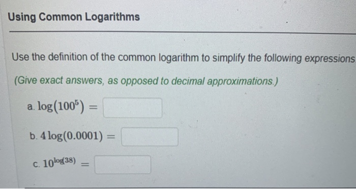 Solved Using Common Logarithms Use the definition of the | Chegg.com