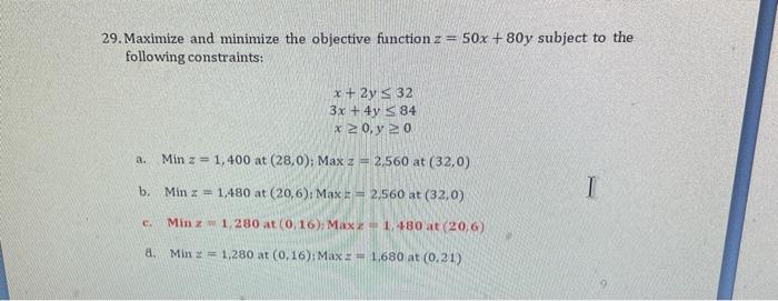Solved 29. Maximize and minimize the objective function z = | Chegg.com