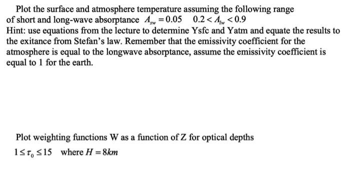 Solved Plot the surface and atmosphere temperature assuming | Chegg.com