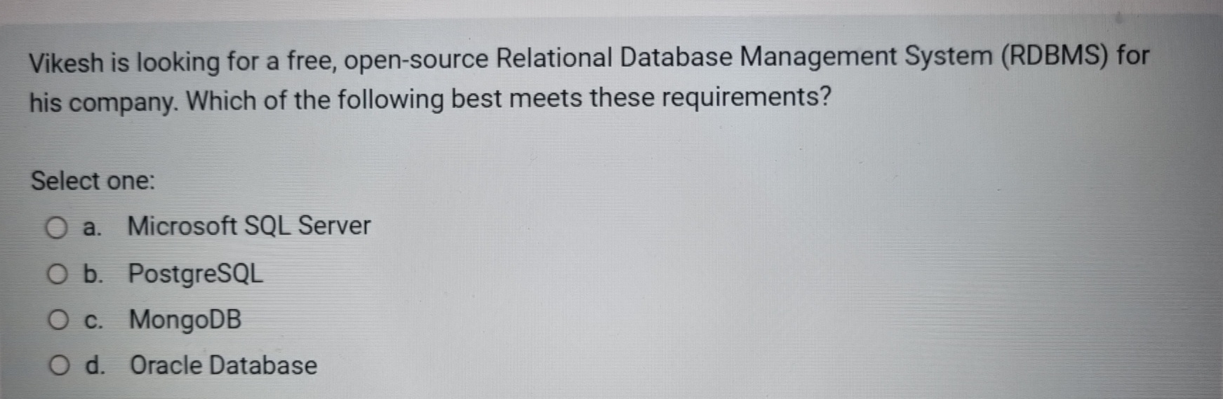 Solved Vikesh is looking for a free, open-source Relational | Chegg.com