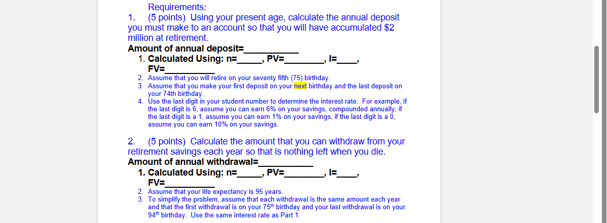 Solved Requirements:(5 ﻿points) ﻿Using your present age | Chegg.com