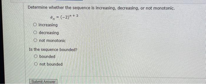 Solved Determine Whether The Sequence Is Increasing