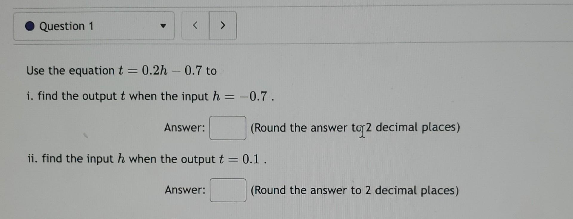 Solved Use the equation t=0.2h−0.7 to i. find the output t | Chegg.com