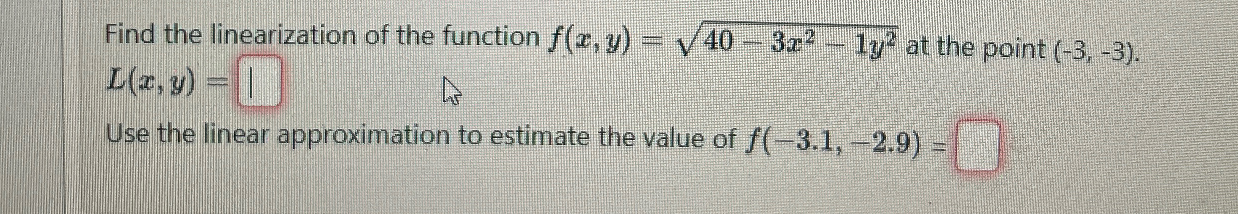 Solved Find the linearization of the function | Chegg.com
