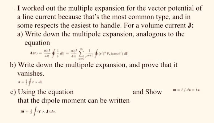 Solved Ho/ I worked out the multiple expansion for the | Chegg.com
