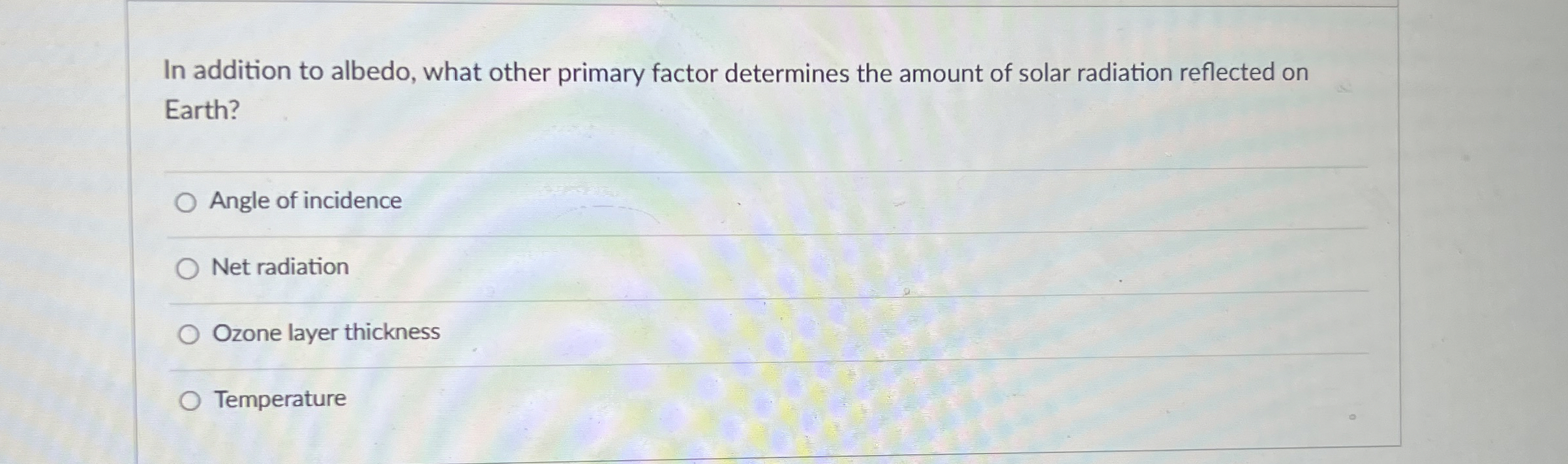 Solved In addition to albedo, what other primary factor | Chegg.com