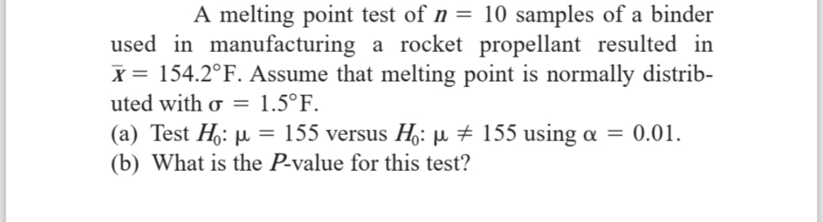 Solved A melting point test of n=10 ﻿samples of a binder | Chegg.com