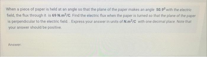 Solved When a piece of paper is held at an angle so that the | Chegg.com
