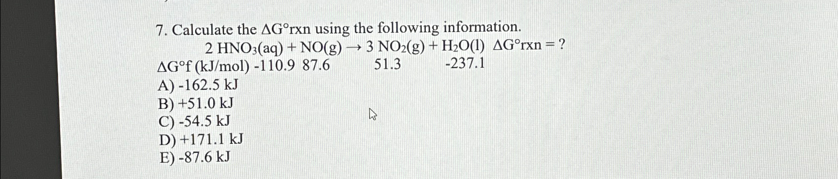 Solved Calculate the ΔG°rxn ﻿using the following | Chegg.com