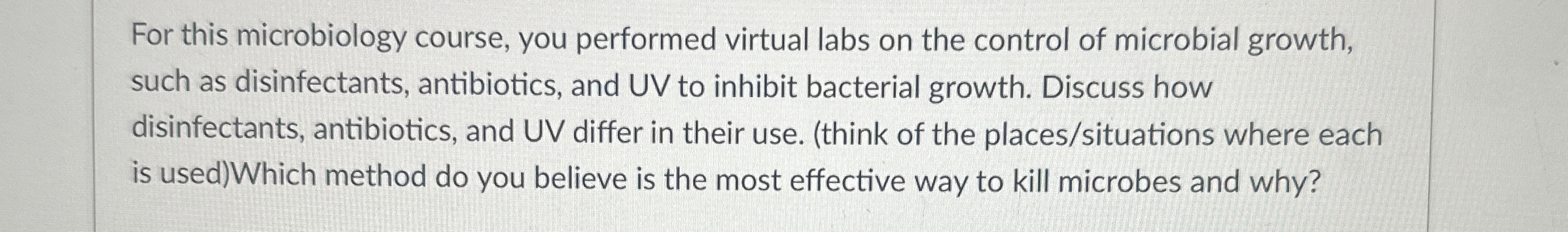 Solved For this microbiology course, you performed virtual | Chegg.com