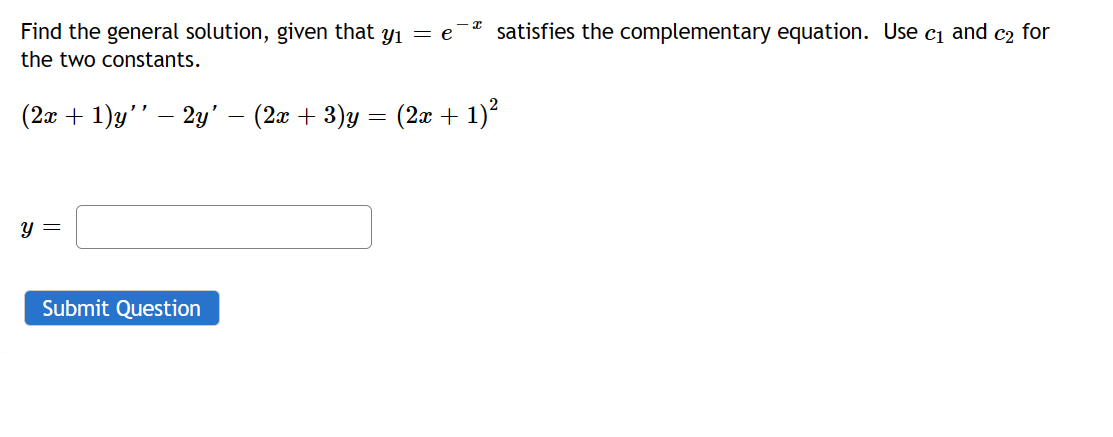 Solved Find the general solution, given that y1=e-x | Chegg.com