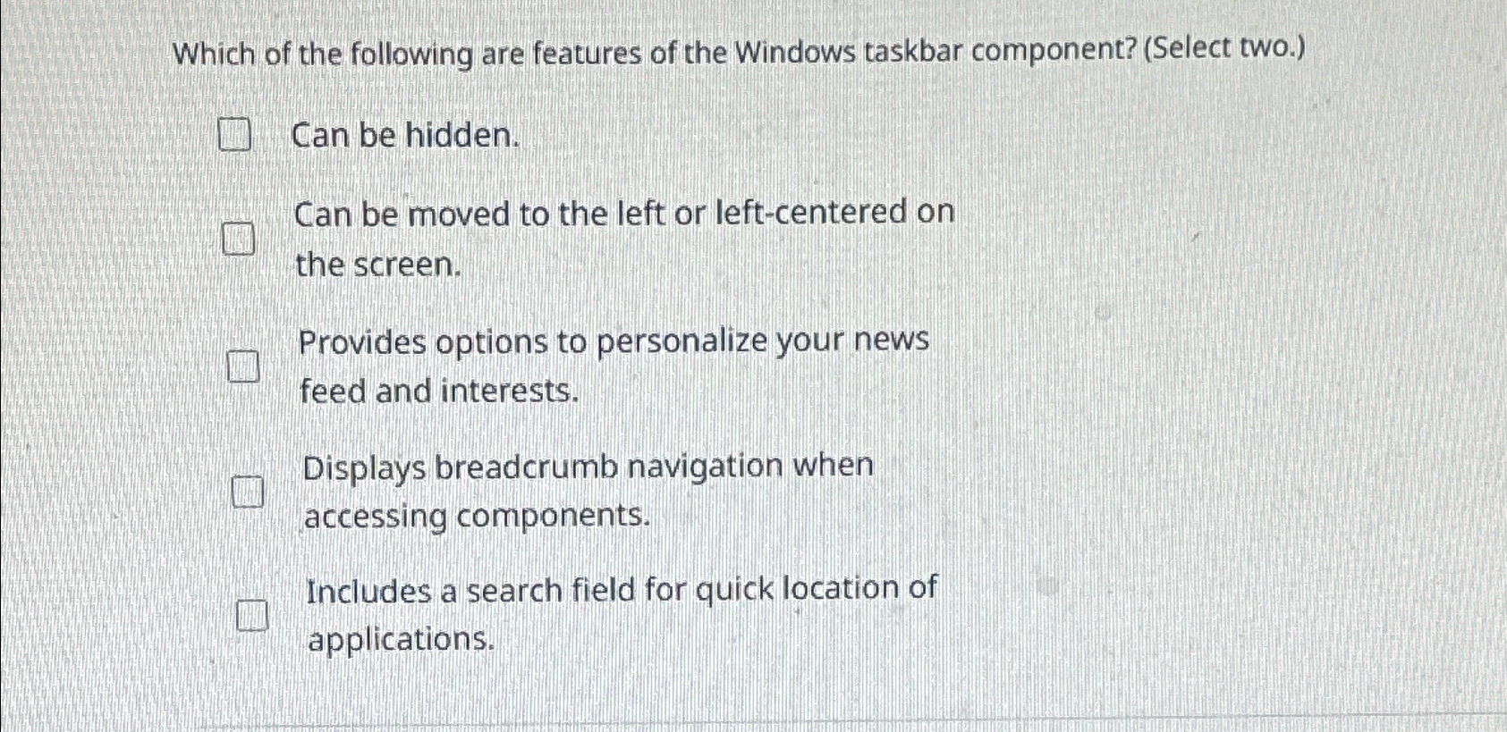 Solved Which of the following are features of the Windows | Chegg.com