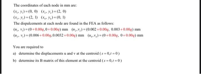 Question 1: 2-D Four-node Plane Finite Element Method | Chegg.com