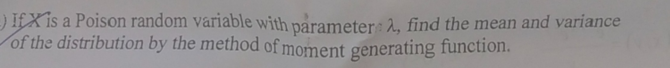 Solved If X ﻿is A Poison Random Variable With Parameter λ 1315