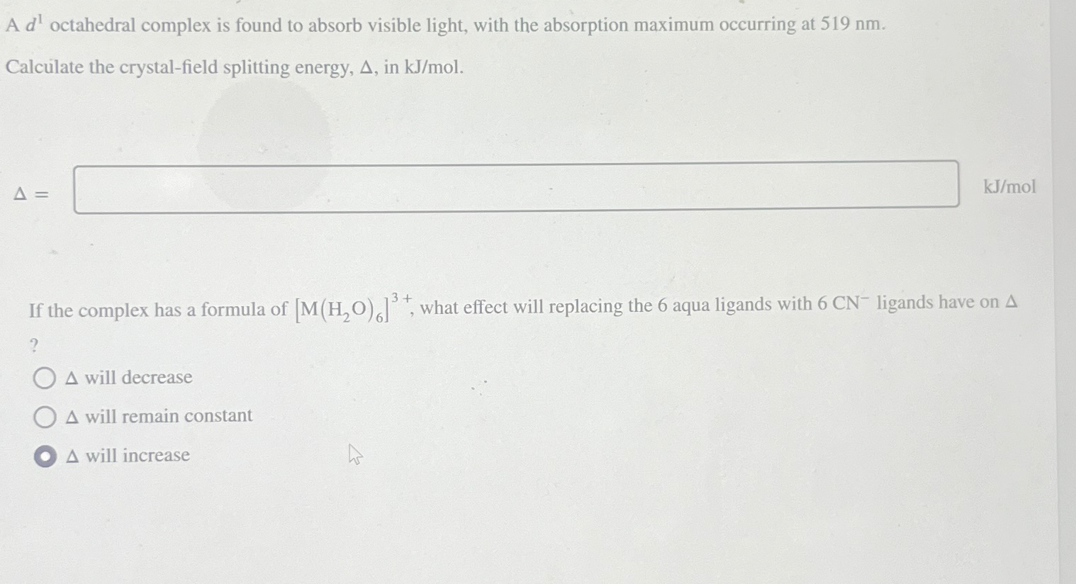 Solved Calculate the crystal-field splitting energy, Δ, ﻿in | Chegg.com