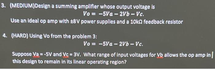 Solved 3. (MEDIUM)Design a summing amplifier whose output | Chegg.com