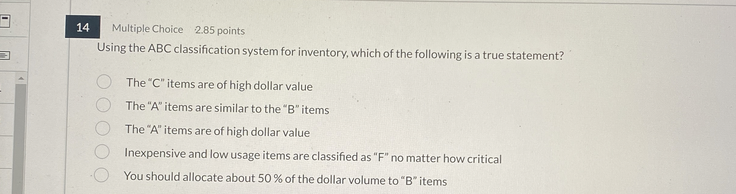 Solved 14Multiple Choice2.85 ﻿pointsUsing the ABC | Chegg.com