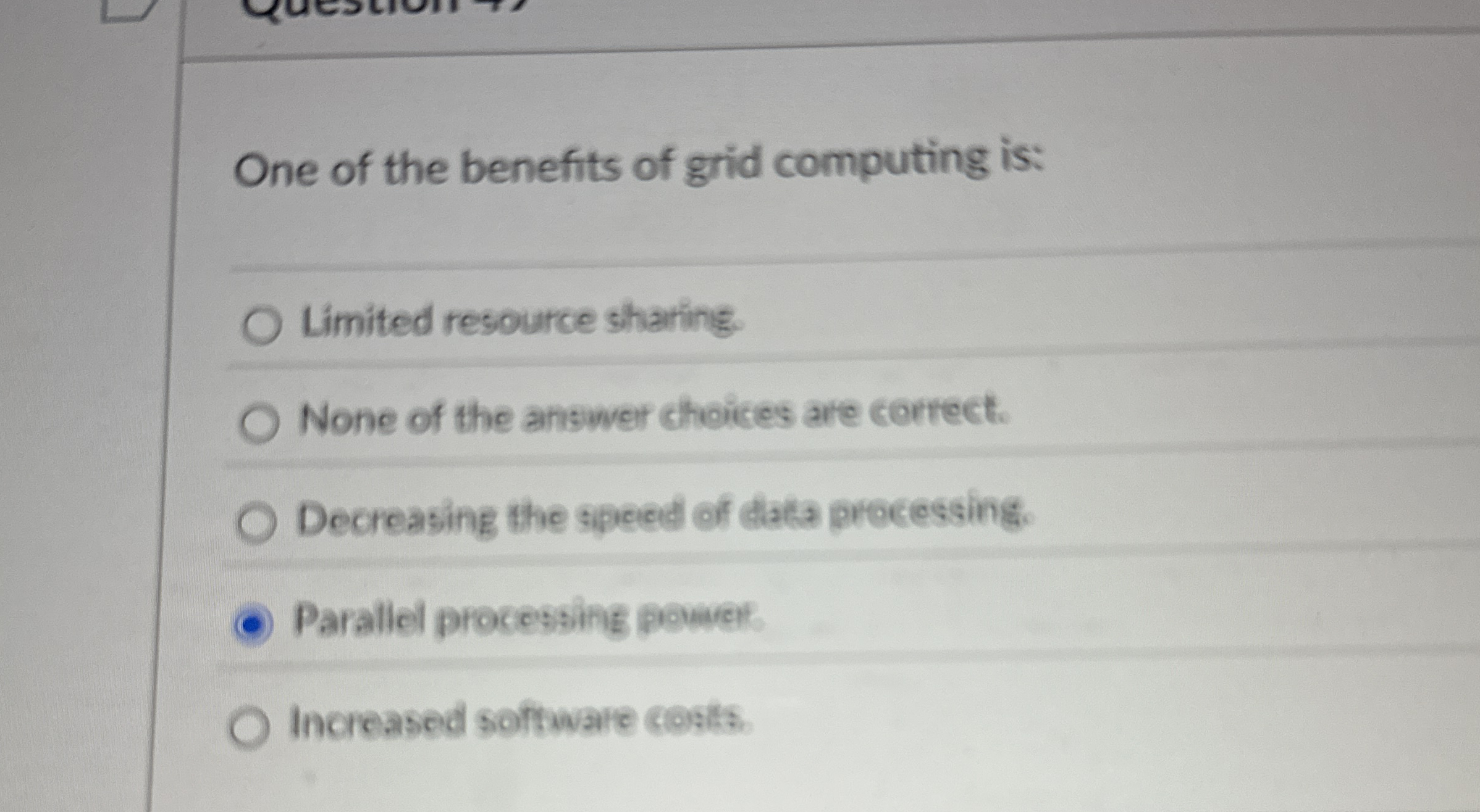 Solved One of the benefits of grid computing is:Limited | Chegg.com