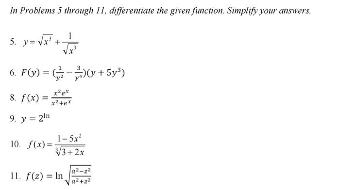 Solved In Problems 5 through 11, differentiate the given | Chegg.com