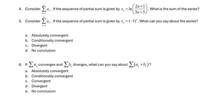 Solved 4 Consider ∑n1∞an If The Sequence Of Partial Sum 