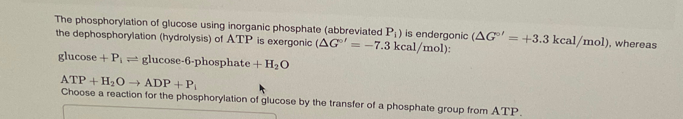 Solved The phosphorylation of glucose using inorganic | Chegg.com