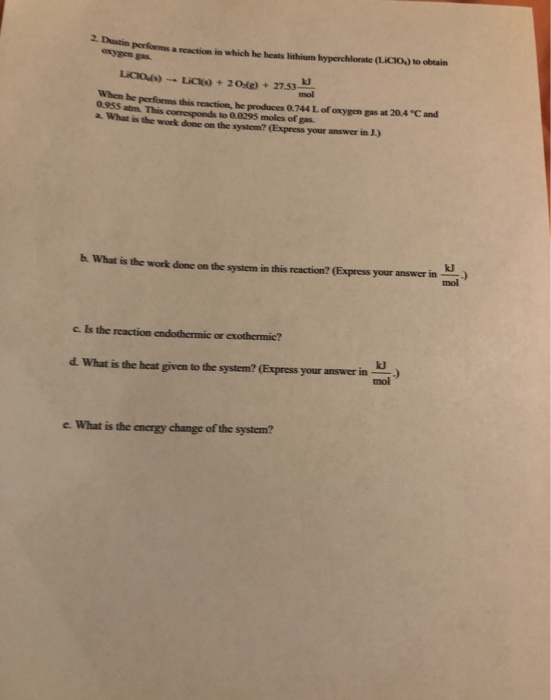 Solved 2. Du din performs a reaction in which he heats | Chegg.com