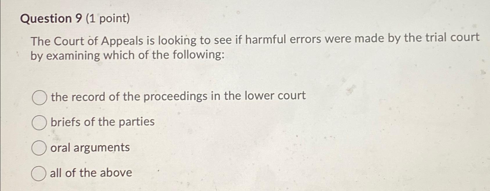 Solved The Court of Appeals is looking to see if harmful | Chegg.com