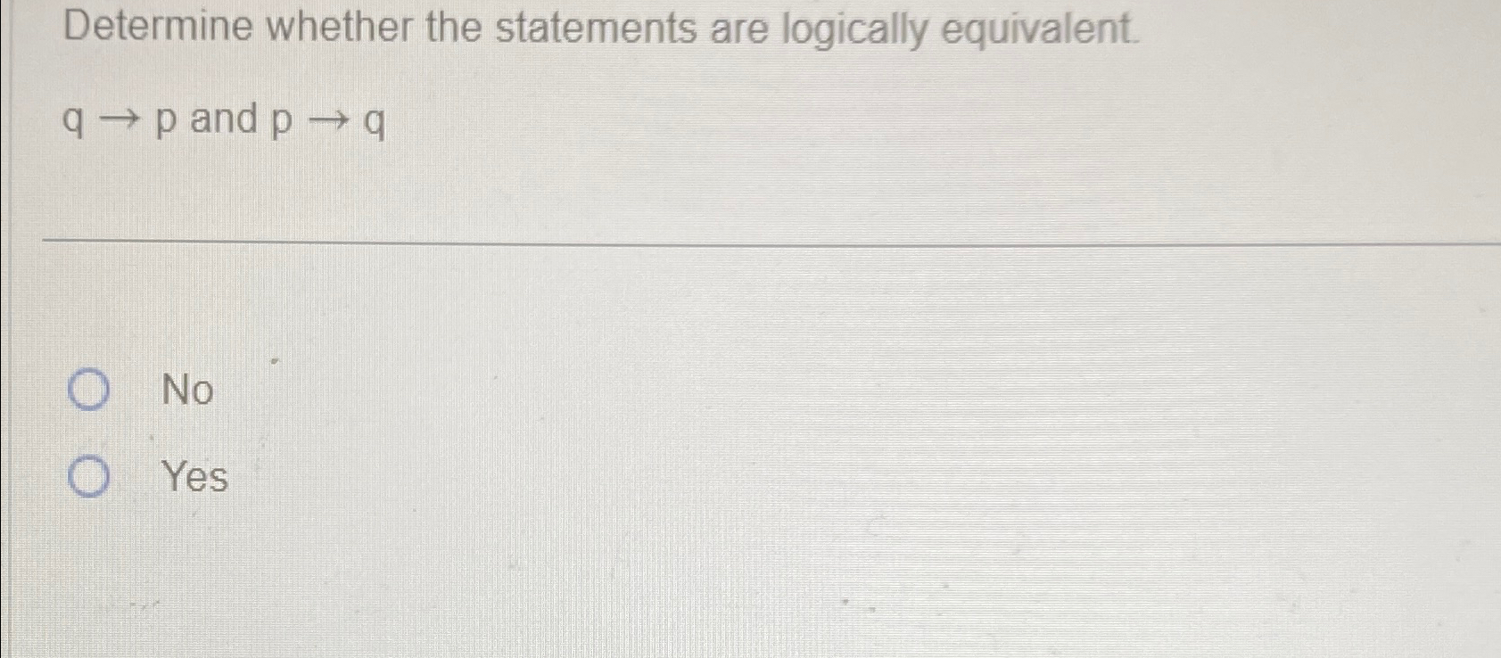 Solved Determine whether the statements are logically | Chegg.com