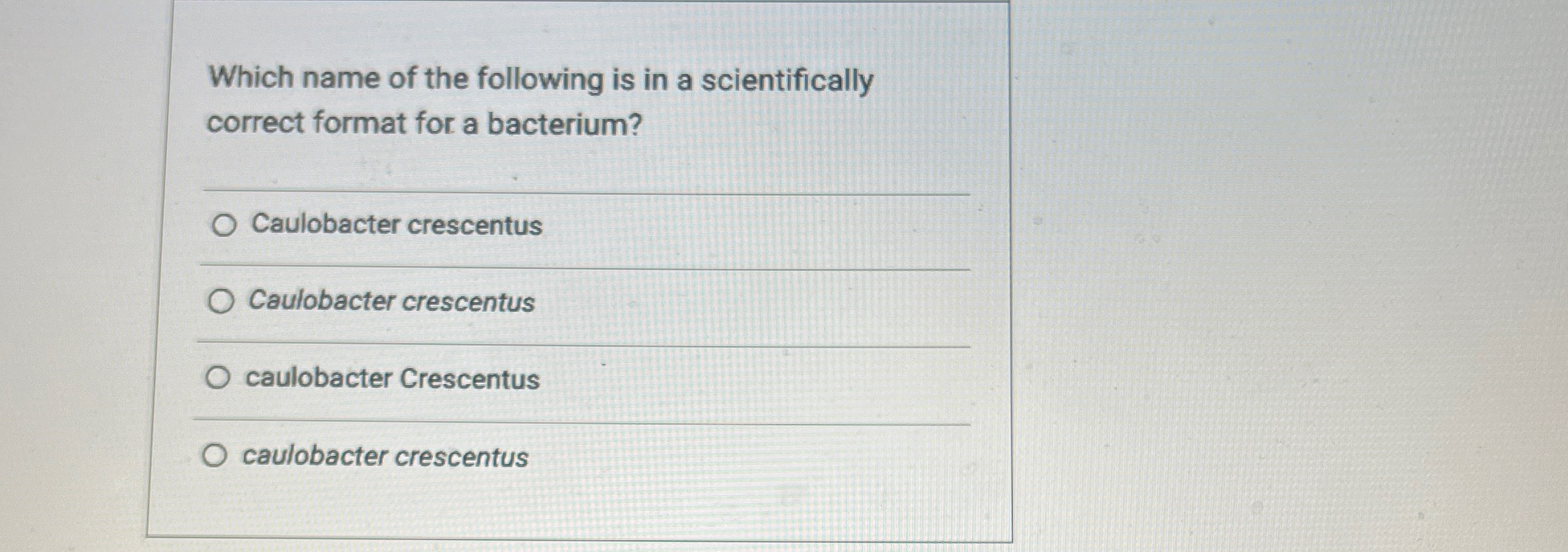 Solved Which name of the following is in a scientifically | Chegg.com