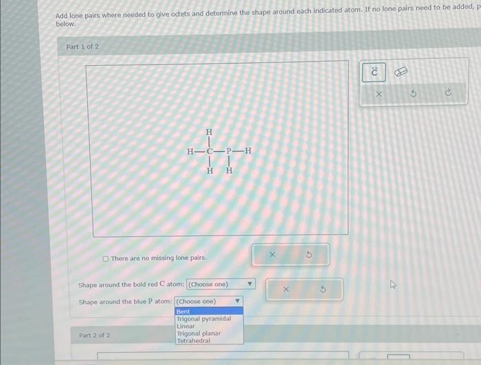 Solved There are no missing lone pairs.Add lone pairs where | Chegg.com