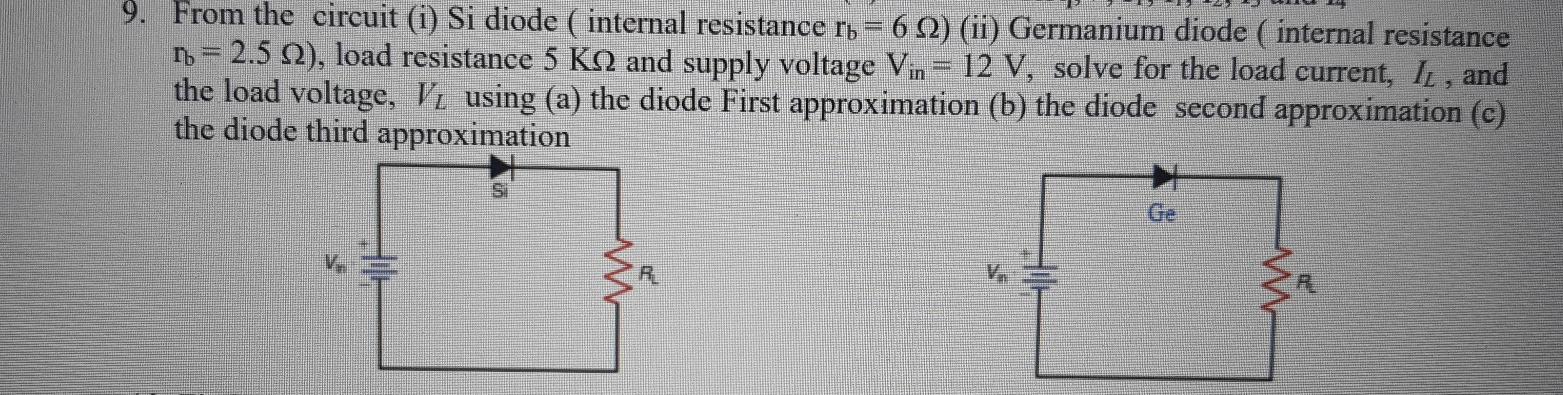 Solved 9. From the circuit (0) Si diode ( internal | Chegg.com