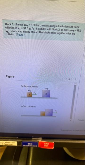 Solved Block 1, of mass m1=850 kg. moves along a | Chegg.com